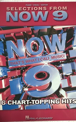 Now 9 : 16 Chart Topping Hits-Now That’s What I Call Music! Piano Vocal ...