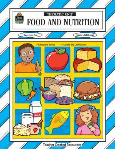 Food and Nutrition Thematic Unit - Paperback By Sterling, Mary Ellen ...