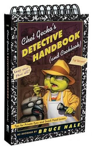 Chet Geckos Detective Handbook (and Cookbook): Tips for Private Eye ...