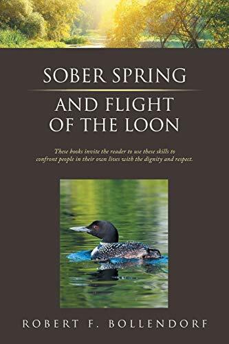Sober Spring and Flight of the Loon, Bollendorf 9781643679990 Free ...