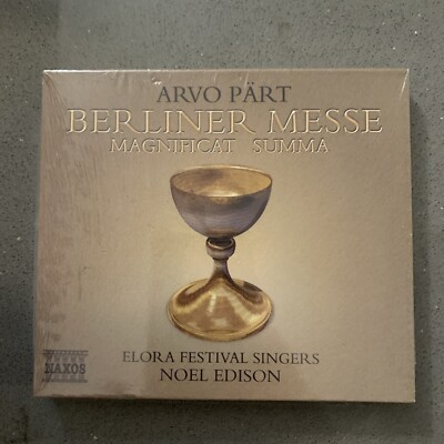 Arvo Part: Berliner Messe / Magnificat Summa (Naxos 2004) NEW ...