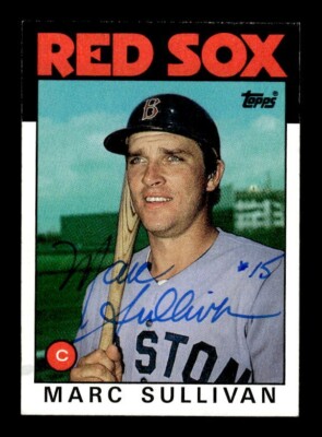 MARC SULLIVAN SIGNED 1986 TOPPS #529 BOSTON RED SOX ON-CARD AUTO | eBay