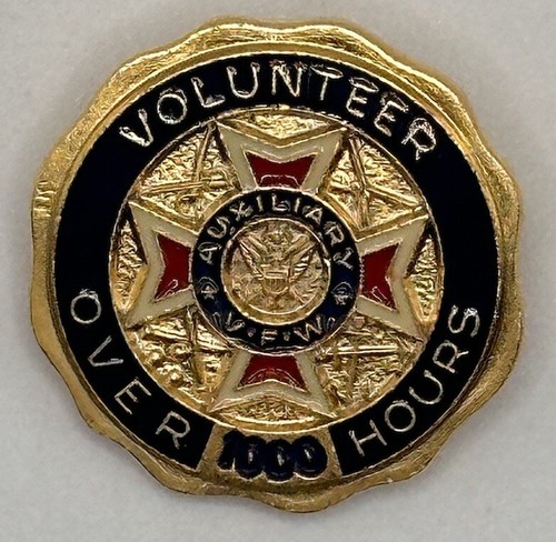 VFW Auxiliary Volunteer Over 1000 Hours Lapel Pin Veterans Of Foreign ...