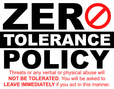 Zero Abuse Tolerance Policy Warning Sign Adhesive Gloss Sticker 160mm x ...