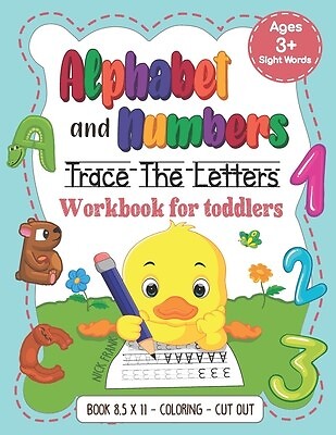 Alphabet and Numbers: Trace the Letters Workbook for Toddlers. Ag by ...