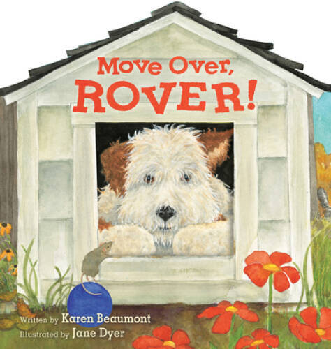 Move Over, Rover! (shaped board book) - Board book By Beaumont, Karen ...