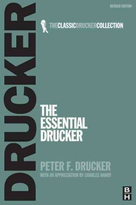 Essential Drucker, Paperback by Drucker, Peter Ferdinand, Like New Used ...