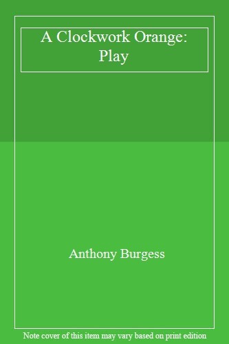 A Clockwork Orange 2004 By Anthony Burgess | eBay