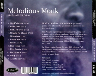 KIM PENSYL & PHIL DEGREG MELODIOUS MONK: A NEW LOOK AT AN OLD MASTER ...