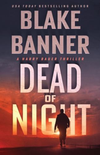 Harry Bauer Ser.: Dead of Night by Blake Banner (2021, Trade Paperback ...