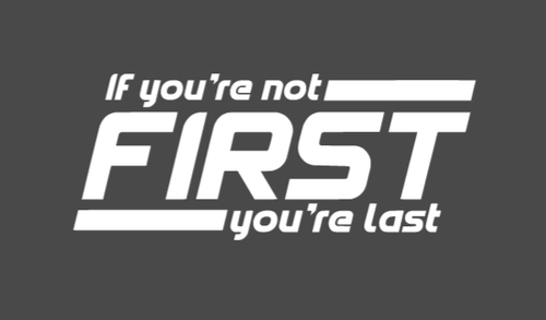 If Not First You're Last Decal | eBay