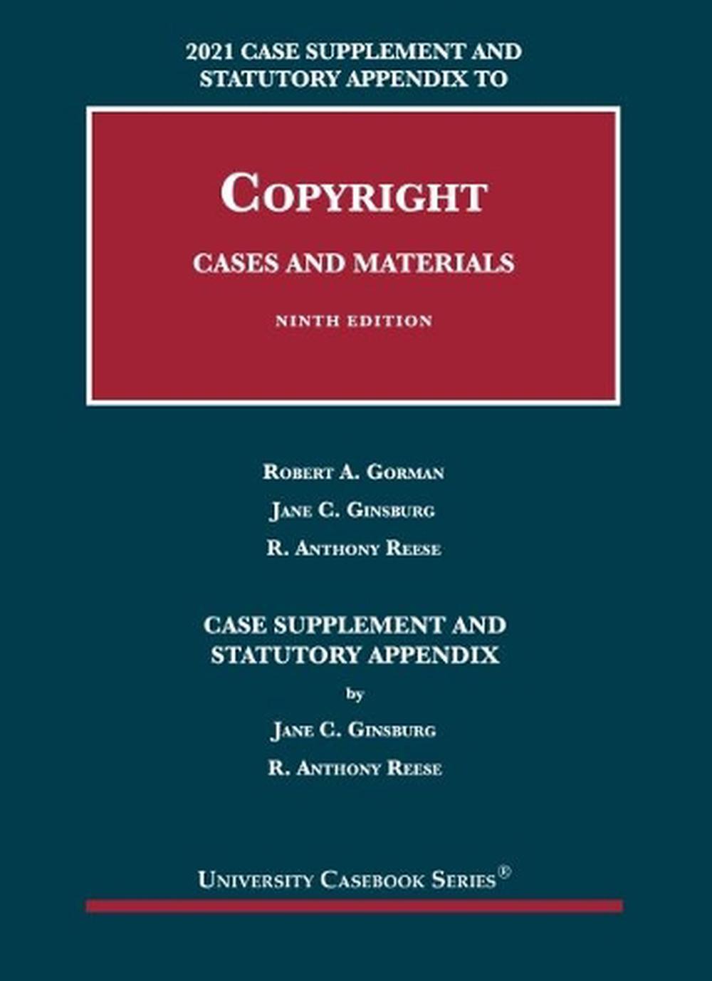 Copyright: Cases and Materials, 2021 Case Supplement and Statutory ...