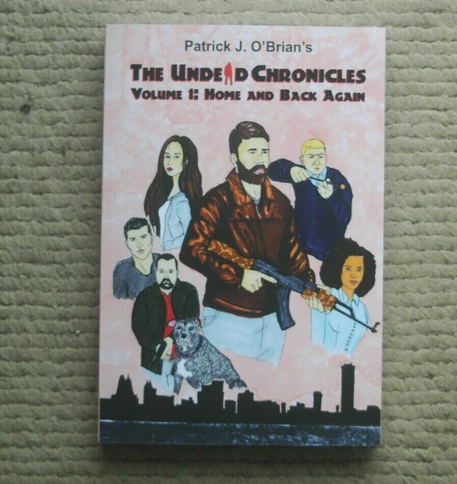 Undead Chronicles Volume 1 Signed Book/Novel Patrick J. O'Brian Zombies ...