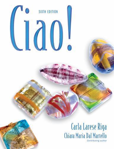 Ciao! (with Audio CD) by Carla Larese Riga; Chiara Maria Dal Martello ...