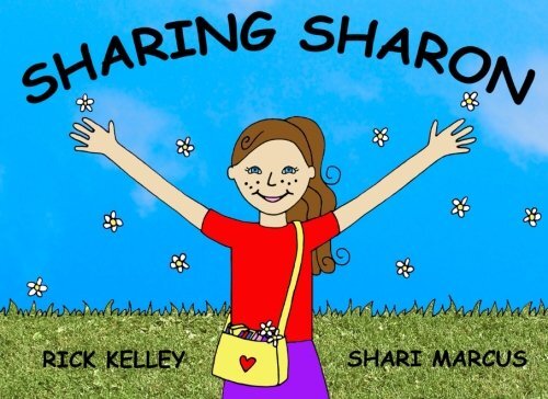 SHARING SHARON By Rick Kelley & Shari Marcus **BRAND NEW ...