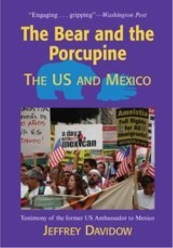 Jeffrey Davidow The Bear and the Porcupine (Relié) 9781558764323 | eBay