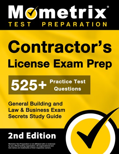 Contractor's License Exam Prep - 525+ Practice Test Questions, General ...