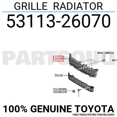 5311326070 Genuine Toyota GRILLE RADIATOR 53113-26070 | eBay