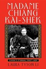 Madame Chiang Kai-Shek: China's Eternal First Lady Tyson Li, Laura ...