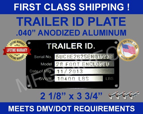 SERIAL NUMBER TRAILER TAG ID PLATE DATA MODEL IDENTIFICATION NEW U.S.A ...