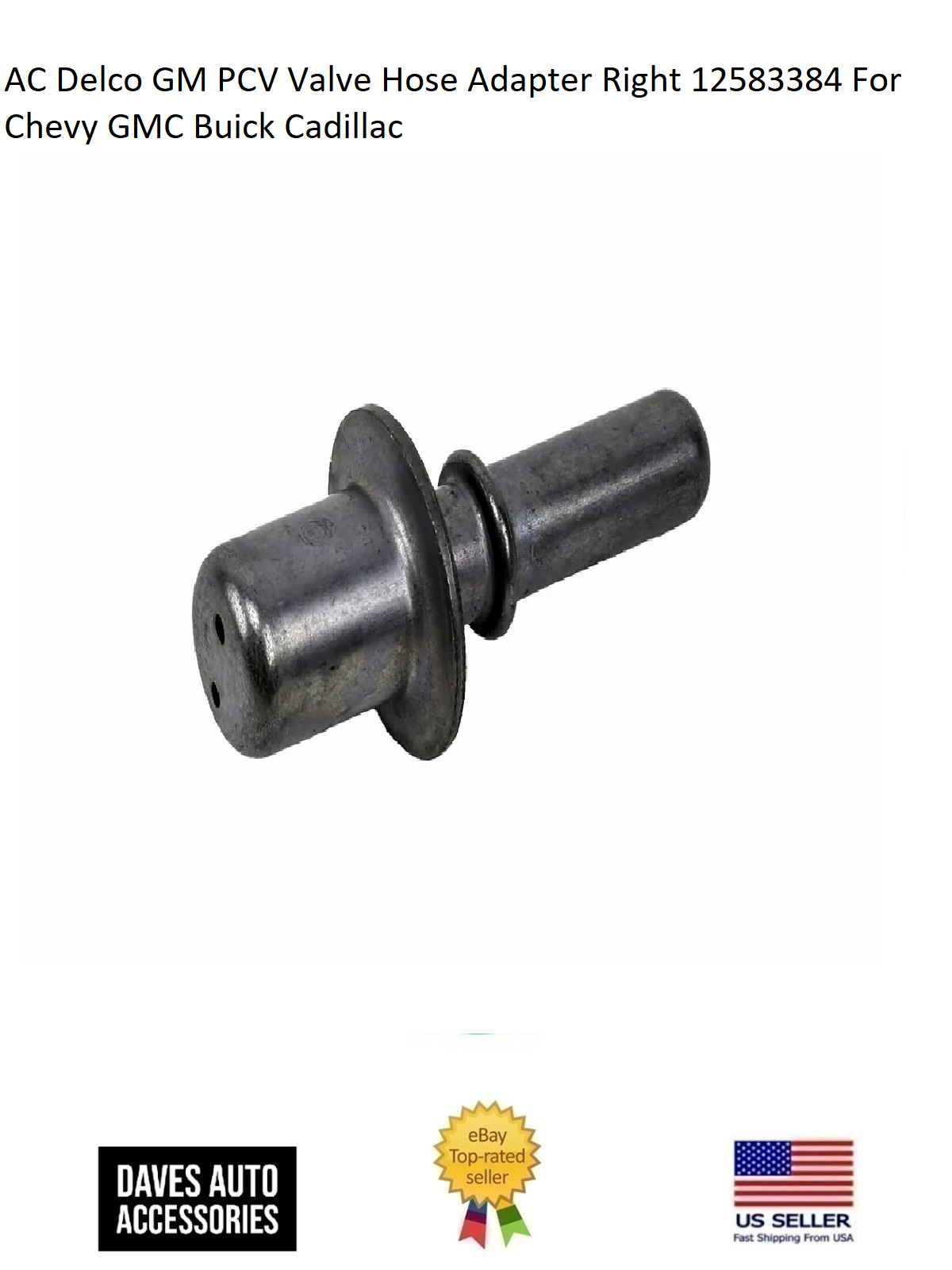 AC Delco GM PCV Valve Hose Adapter Right 12583384 For Chevy GMC Buick ...