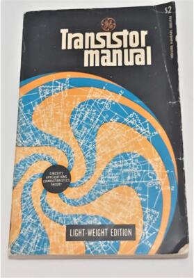 GENERAL ELECTRIC - TRANSISTOR MANUAL - Seventh Edition - 1964 | eBay