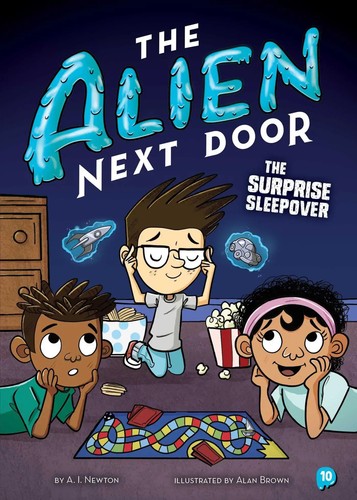 A I Newton | The Alien Next Door 10: The Surprise Sleepover | Buch ...