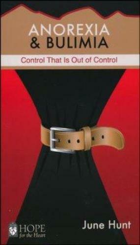 June Hunt Anorexia & Bulimia : Control That is Out of Control | eBay