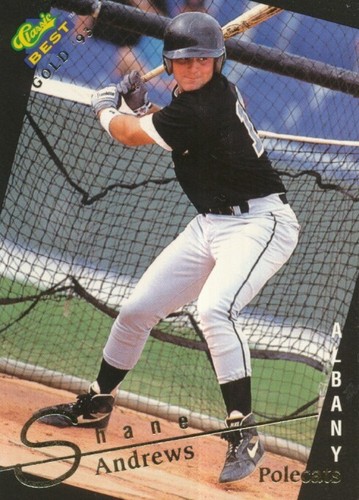 #071 ALBANY POLECATS # SHANE ANDREWS BASEBALL CARD CLASSIC BEST GOLD ...