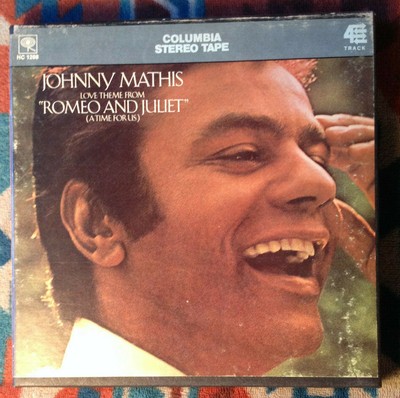 Johnny Mathis Love Theme Romeo and Juliet Columbia 3 3/4 ips REEL TO ...