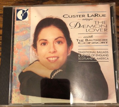 Traditional Ballads: Custer LaRue Sings The Daemon Lover: Baltimore ...