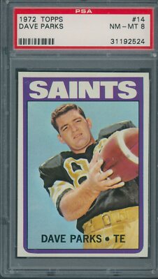 1972 Topps #14 Dave Parks PSA NM-MT 8 *2524 | eBay