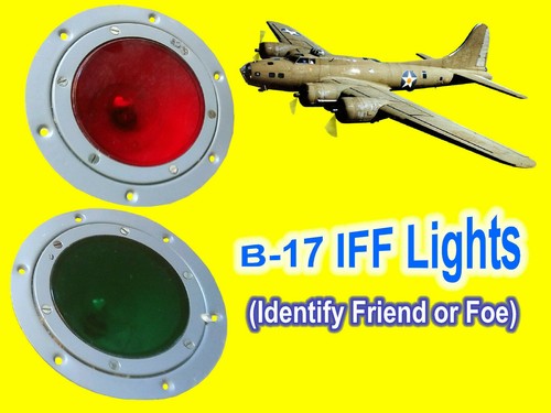 IFF LIGHT SET (IDENTIFY FRIEND or FOE) RED-GREEN LIGHTs FOR B-17 FLYING ...