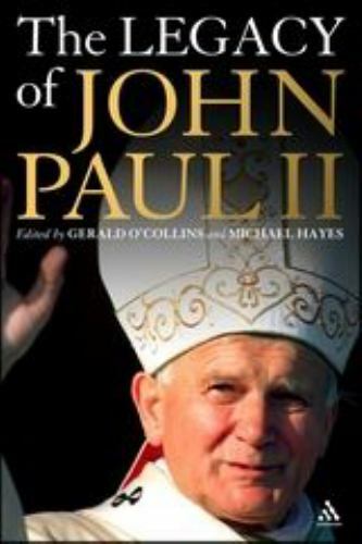 The Legacy of John Paul II 9780860124405| eBay