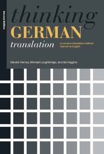 Thinking Translation Ser.: Thinking German Translation by Michael ...