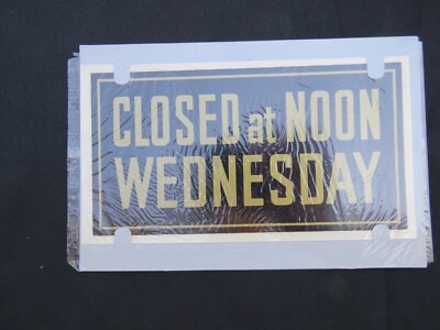 VINTAGE DURO Decal Sticker "CLOSED at Noon Wednesday", 1940's | eBay
