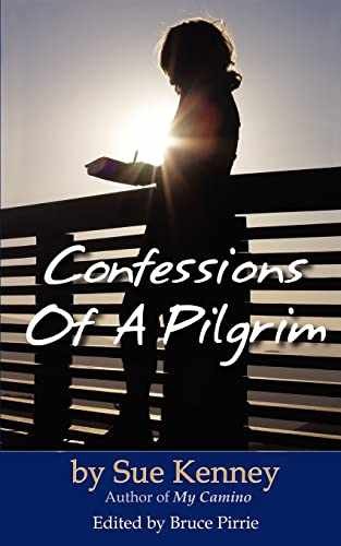 Confessions of a Pilgrim - Paperback, by Kenney Sue - Acceptable ...