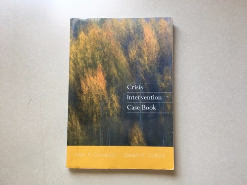 Crisis Intervention: Crisis Intervention Case Book by Cavaiola and ...