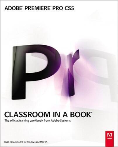 Adobe Premiere Pro CS5 Classroom in a Book - Paperback - VERY GOOD 9780321704511| eBay