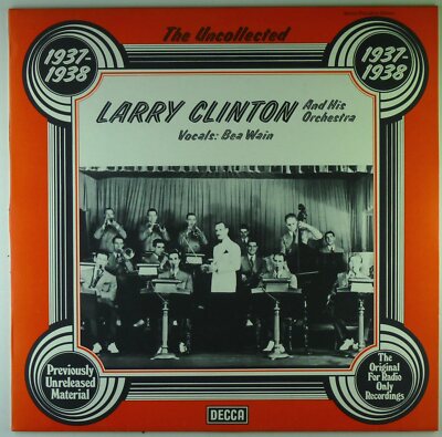 12 " LP - Larry Clinton and His Orchestra - The Uncollected 1937-1938 ...