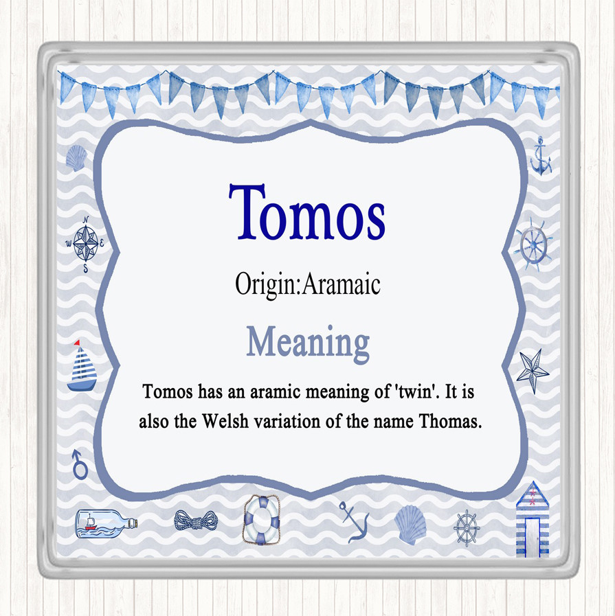 Tomos Name Meaning Drinks Mat Coaster Nautical | eBay UK
