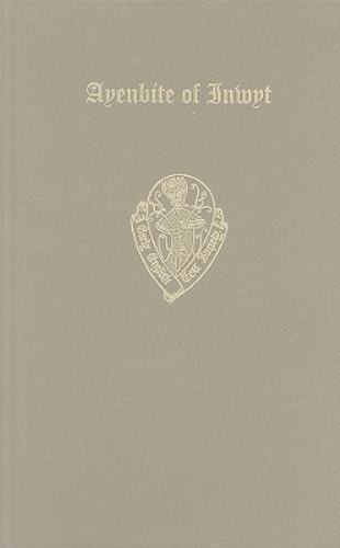 Dan Michel Ayenbite of Inwyt : Volume I Text by P. Gradon (1866 ...