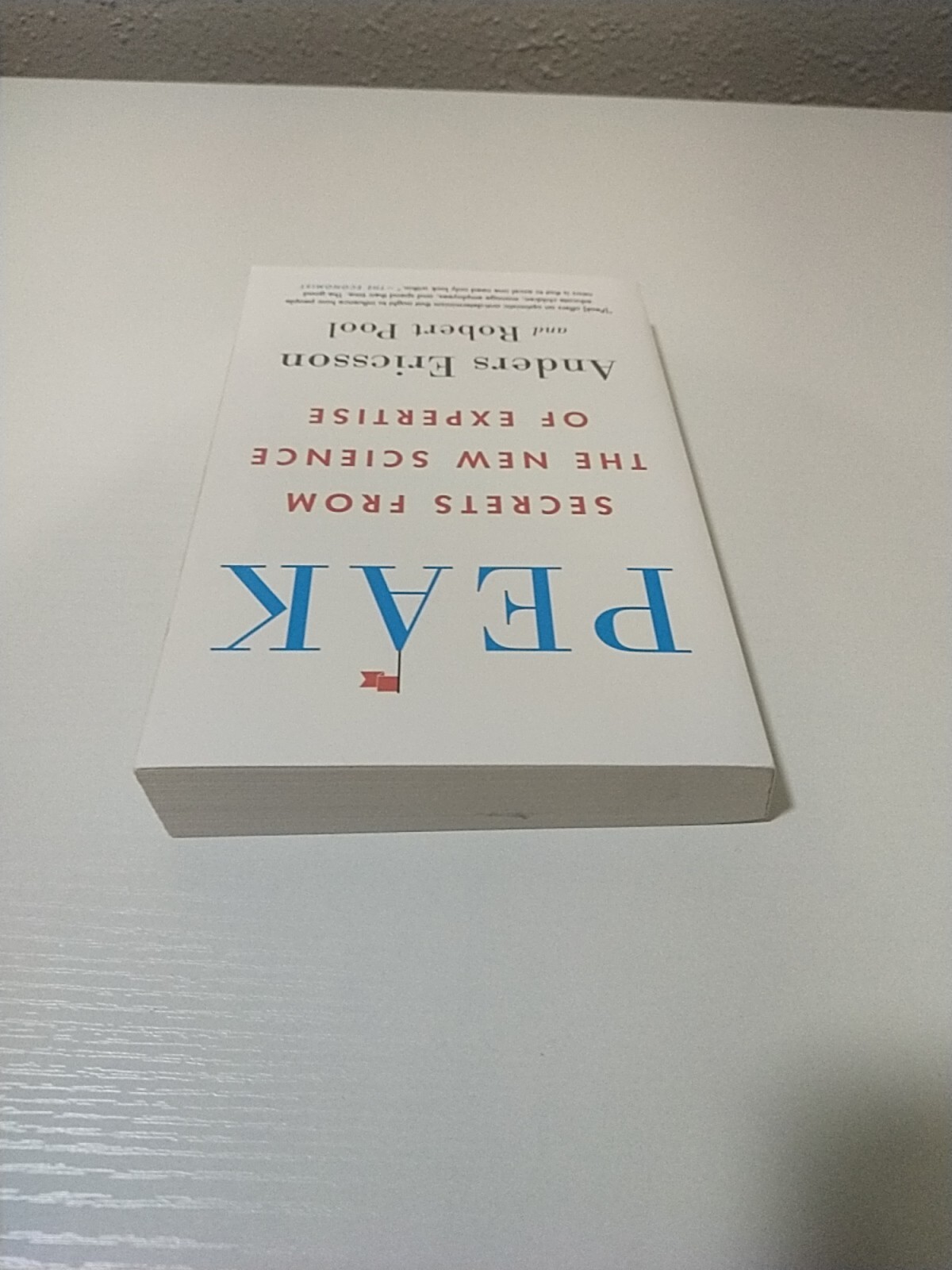 Peak : Secrets from the New Science of Expertise by Robert Pool and ...