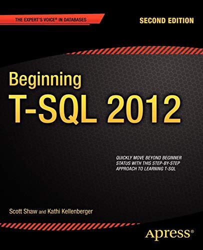 Beginning T-SQL 2012 (Beginning Apress), Kellenberger, Shaw 9781430237044 New-, 9781430237044| eBay