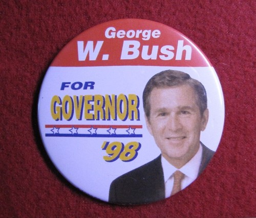 1998 GEORGE W BUSH for GOVERNOR of TEXAS 3" Political Campaign Pinback ...