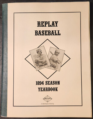 Replay Baseball 1894 Complete Set New in Unseparated Yearbook APBA-Like ...