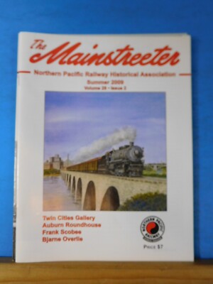 The Mainstreeter Northern Pacific Ry Historical Society Vol 28 #2 2009 ...