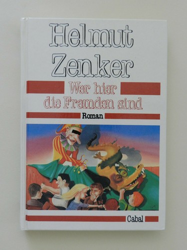 Helmut Zenker Wer hier die Fremden sind Roman Krimi | eBay
