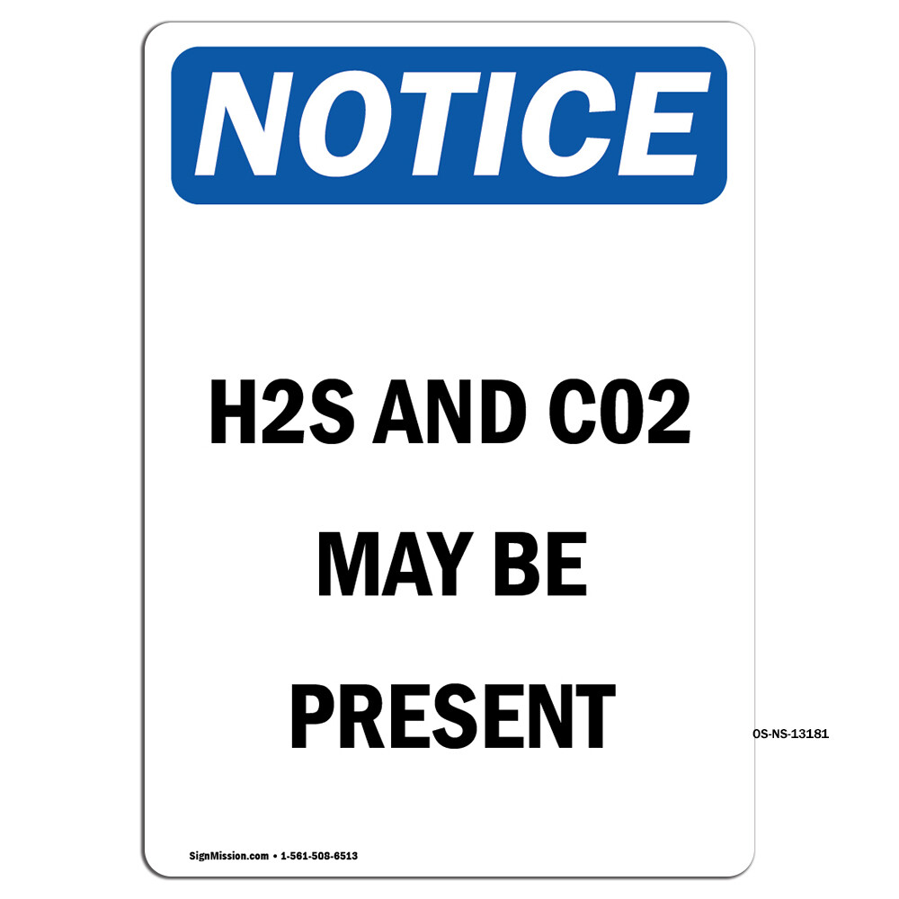 H2S And Co2 May Be Present OSHA Notice Sign Metal Plastic Decal | eBay