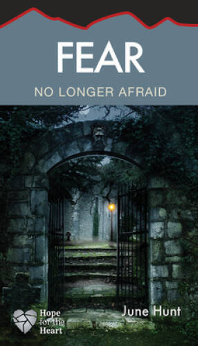 Fear June Hunt Hope for the Heart Series - Perfect Paperback - VERY ...